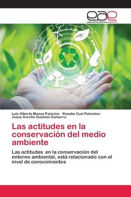 Las Actitudes En La Conservaci N Del Medio Ambiente By Luis Alberto