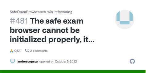 The Safe Exam Browser Cannot Be Initialized Properly It Always Gets Stuck On This Screen