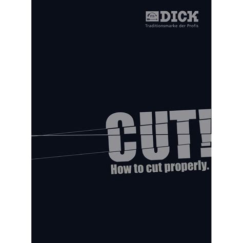 Cut How To Cut Properly By Dick Uk
