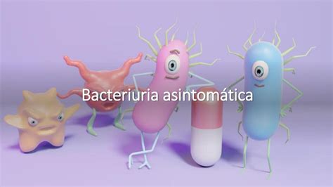 Bacteriuria Asintomática Bety Otzuca Udocz