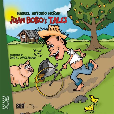 Juan Bobos Tales Los Cuentos De Juan Bobo By Manuel A Morán Goodreads