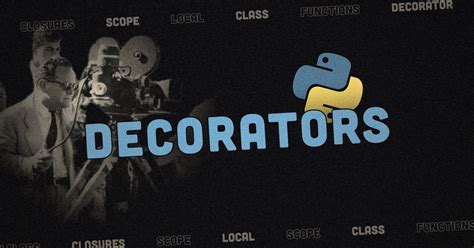 Decorators In Python Understand The Decorator Pattern And By