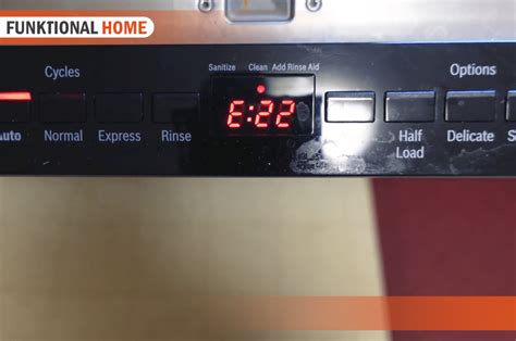Bosch Dishwasher E22 Code Causes And 6 Ways To Fix It Now Funktional Home