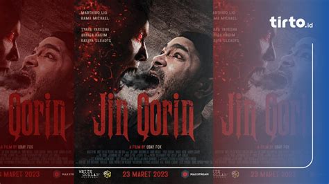 Film Bioskop Terbaru Xxi Jin Qorin Sinopsis And Jadwal Tayang