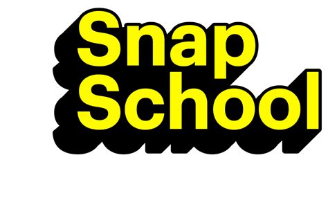 Snap School —