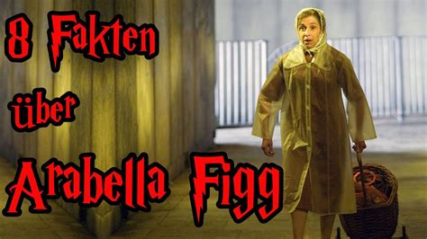 8 Fakten über Arabella Figg Harry Potter Youtube