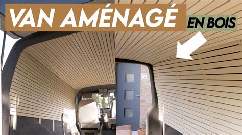 18 Lattes De Bois Dans Le Van Un Intérieur Unique Fourgon Aménagé