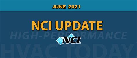june 2021 nci update high performance hvac today