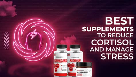 The 4 Best Supplements To Reduce Cortisol And Manage Stress