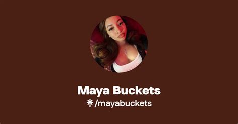 Maya Buckets Find Maya Buckets Onlyfans Linktree