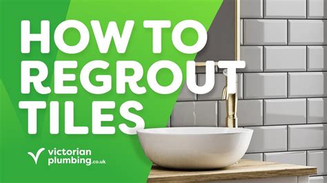 How To Regrout Tiles Quick Tips Victorian Plumbing YouTube