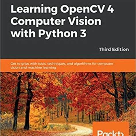 Stream Ebook Learning Opencv 4 Computer Vision With Python 3 From