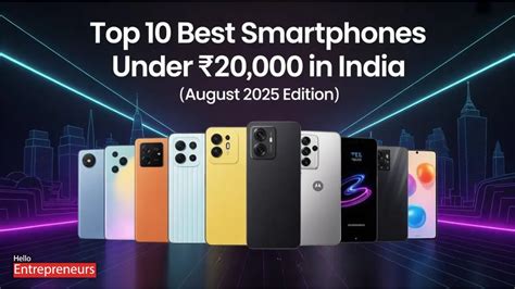 Top Best Budget Smartphones Under Rs In India Hello Entrepreneurs