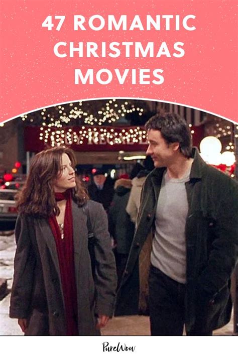 47 Romantic Christmas Movies To Get You In The Holiday Spirit And Give