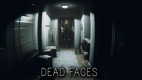 Dead Faces Prologue Demo Now Available On Steam Dead Faces By