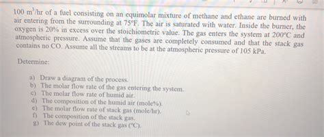 Solved F A Fuel Consisting On An Equimolar Mixture Of