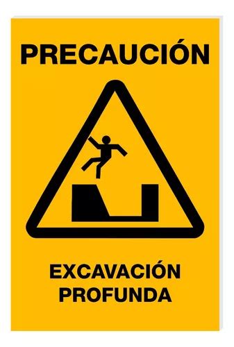 Señalamiento Precaución Excavación Profunda 30x20 Meses Sin Intereses