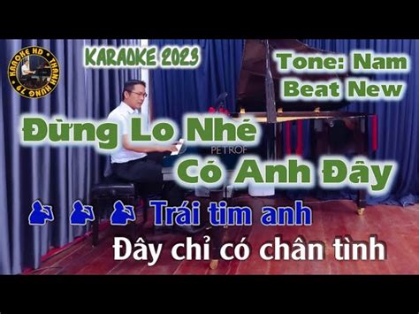 Đừng Lo Nhé Có Anh Đây Karaoke Tone Nam Karaoke Thanh Hưng 79 Chords