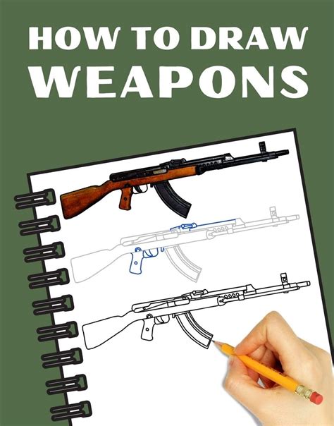 How To Draw Guns And Weapons Step By Step Drawing Guns And Weapons By