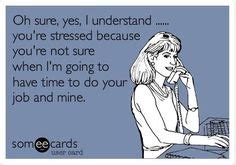 Work Memes Stress Funny Quotes About Work
