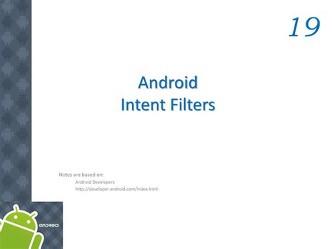 Ppt Android Intent Filters Powerpoint Presentation Free Download