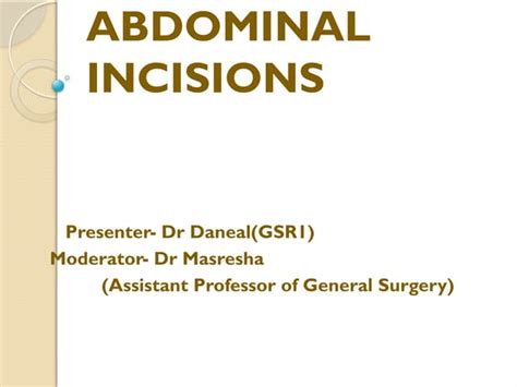 Abd Incisions Beeeeeeeeeeeeeeeeeeeeeepptx