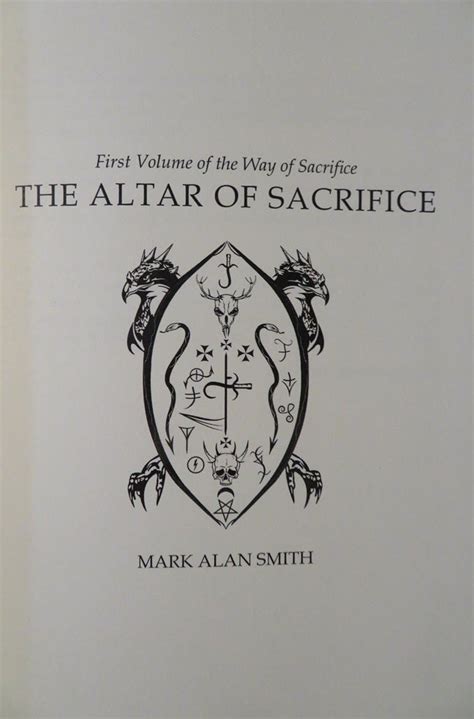 The Altar Of Sacrifice Mark Alan Smith First Edition