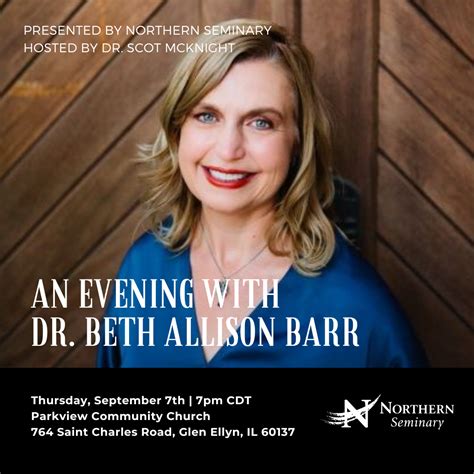 An Evening With Dr Beth Allison Barr Northern Seminary