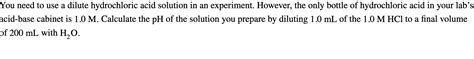 Solved You Need To Use A Dilute Hydrochloric Acid Solution