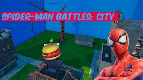 Spider Man Battles City 2237 2313 3703 By Arachnid67 Fortnite Creative Map Code Fortnitegg