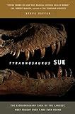 Fossilguy T Rex The Story Of The Discovery Of Tyrannosaurus Rex