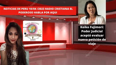 Noticias Perú Keiko Fujimori Poder Judicial Aceptó Evaluar Nueva
