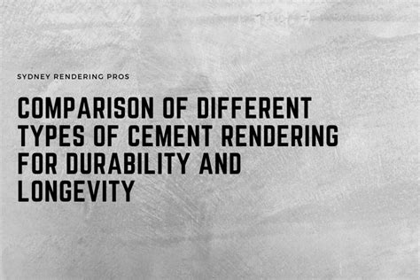 Comparison Of Different Types Of Cement Rendering For Durability And