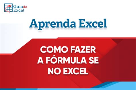 como fazer uma formula se no excel design talk