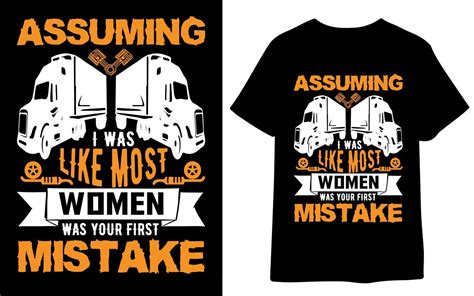 Truck Driver T Shirt Design Trucker Shirts Truck Driver Birthday