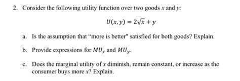 Solved 2 Consider The Following Utility Function Over Two