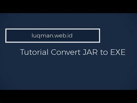 Tutorial Convert Jar To Exe File Youtube