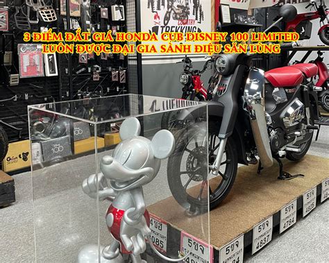 3 điểm đắt Giá Khiến Honda Cub Disney 100 Limited Luôn được đại Gia