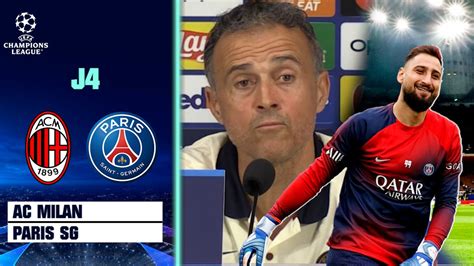 Milan Psg On En A Déjà Parlé Mais Luis Enrique évoque Le Retour