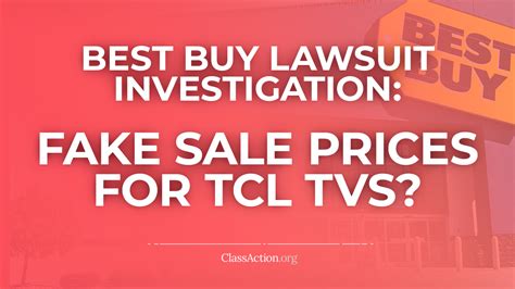 Best Buy Tcl Class Action Lawsuit Fake Sale Prices