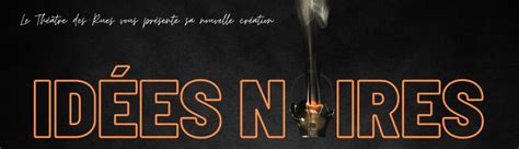 Tickets Idées Noires Billetweb