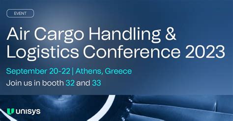 2023 Air Cargo Handling And Logistics Conference Unisys