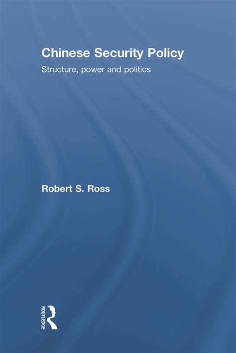 Chinese Security Policy Structure Power And Politics 1st Edition