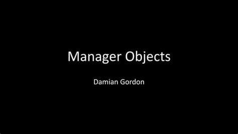 Python Manager Objects Ppt