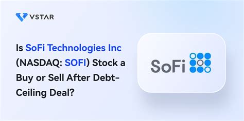 Is Sofi Technologies Inc Nasdaq Sofi Stock A Buy Or Sell After Debt