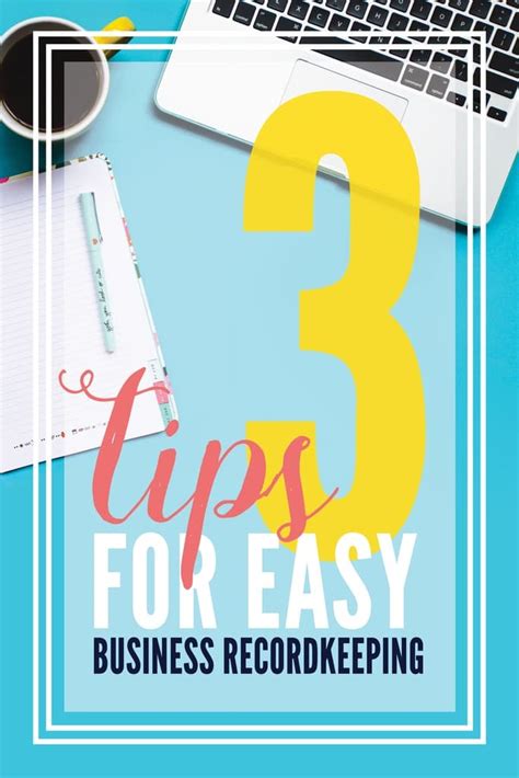 3 Tips For Easy Business Record Keeping Small Business Sarah