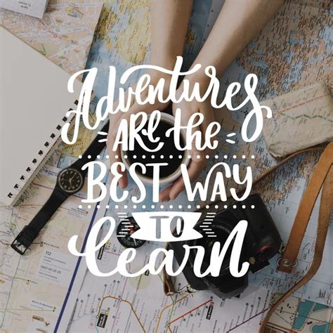 Adventures Are The Best Way To Learn Lettering Free Vector