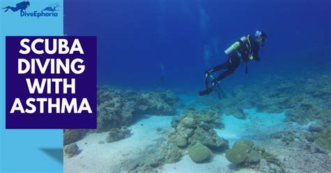 The Comprehensive Guide To Scuba Diving With Asthma In 2025