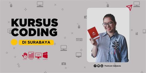 Kursus Coding Di Surabaya Kursus Pemrograman Flashcom