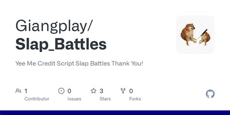 Github Giangplay Slap Battles Yee Me Credit Script Slap Battles